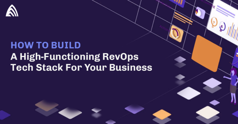 How to Build a High-Functioning RevOps Tech Stack - Atrium