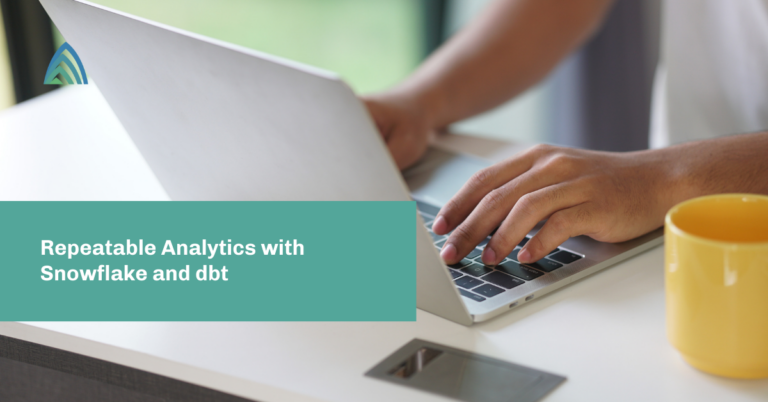 Enable Repeatable Analytics with Snowflake and dbt - Atrium