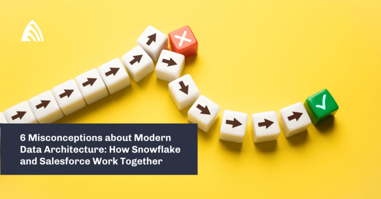 6 Misconceptions about Snowflake and Salesforce - Atrium