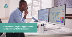 9 Powerful Analytics Applications and Dashboards for Insurance