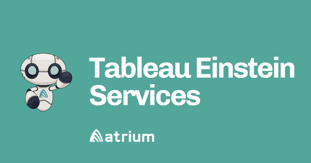 Tableau Einstein Services Atrium